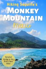 Guide to Hiking Nayarit's Cerro del Mono (Monkey Mountain)